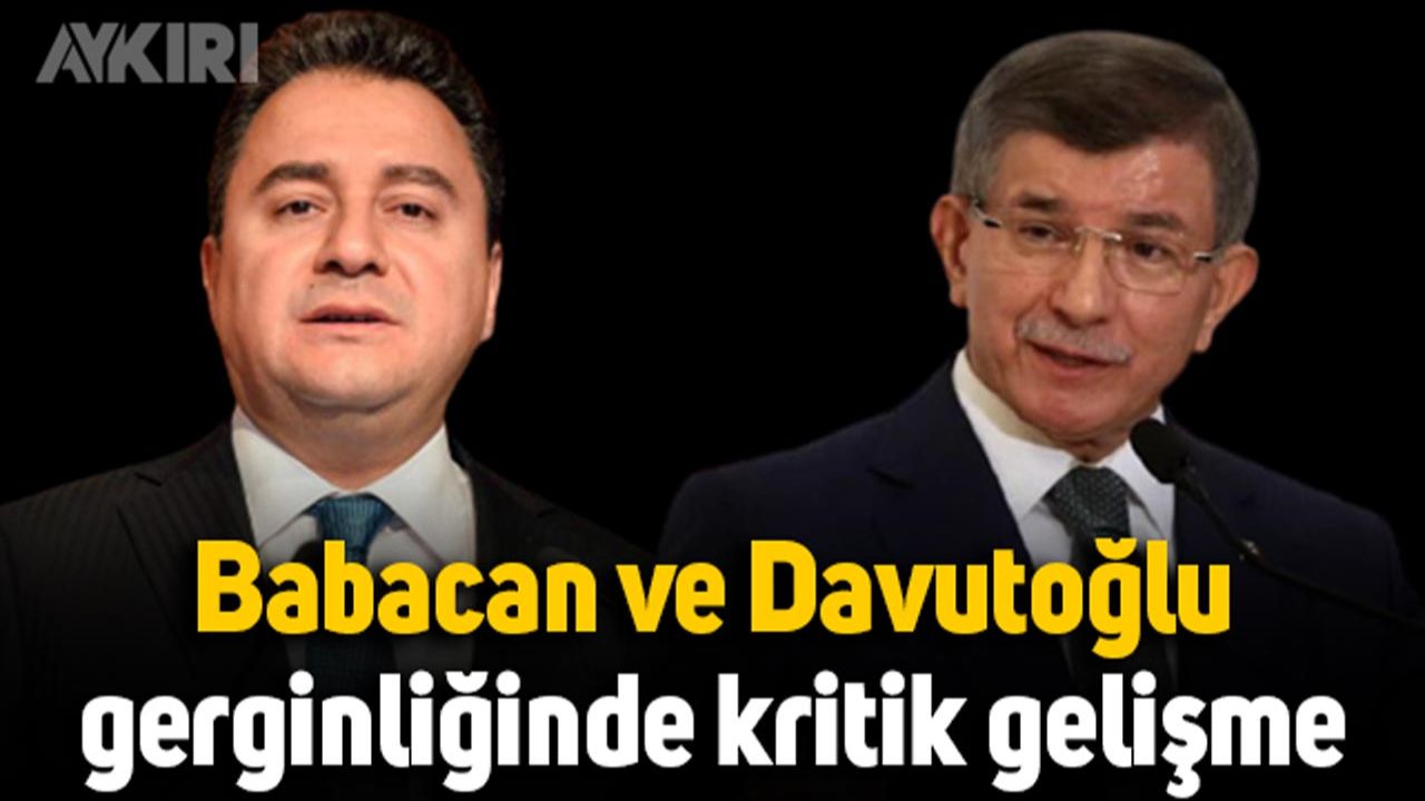 Ali Babacan ve Ahmet Davutoğlu gerginliğine ilişkin kritik gelişme ... Ali Babacan ve Ahmet Davutoğlu gerginliğine ilişkin kritik gelişme ...