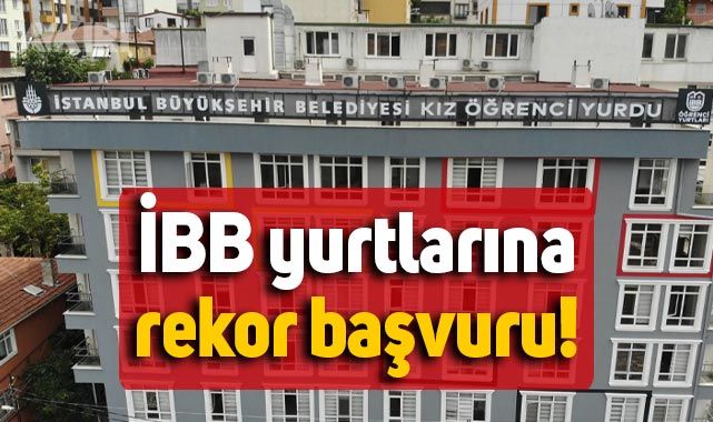 İBB'nin yurt başvuruları bitti: Öğrencilerden rekor başvuru! - Eğitim ...