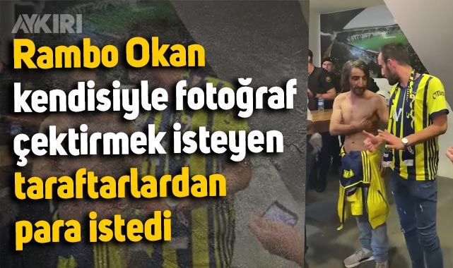Rambo Okan, kendisiyle fotoğraf çektirmek isteyen taraftarlardan ücret ...