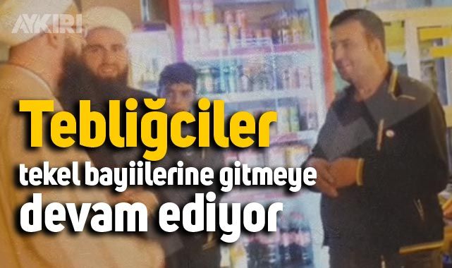Tebliğcilerden yeni tekel bayii ziyareti - Yaşam - AYKIRI haber sitesi